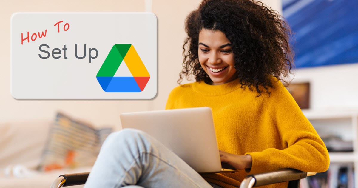 How to Set Up Google Drive (tips & best practices) - Suite Guides